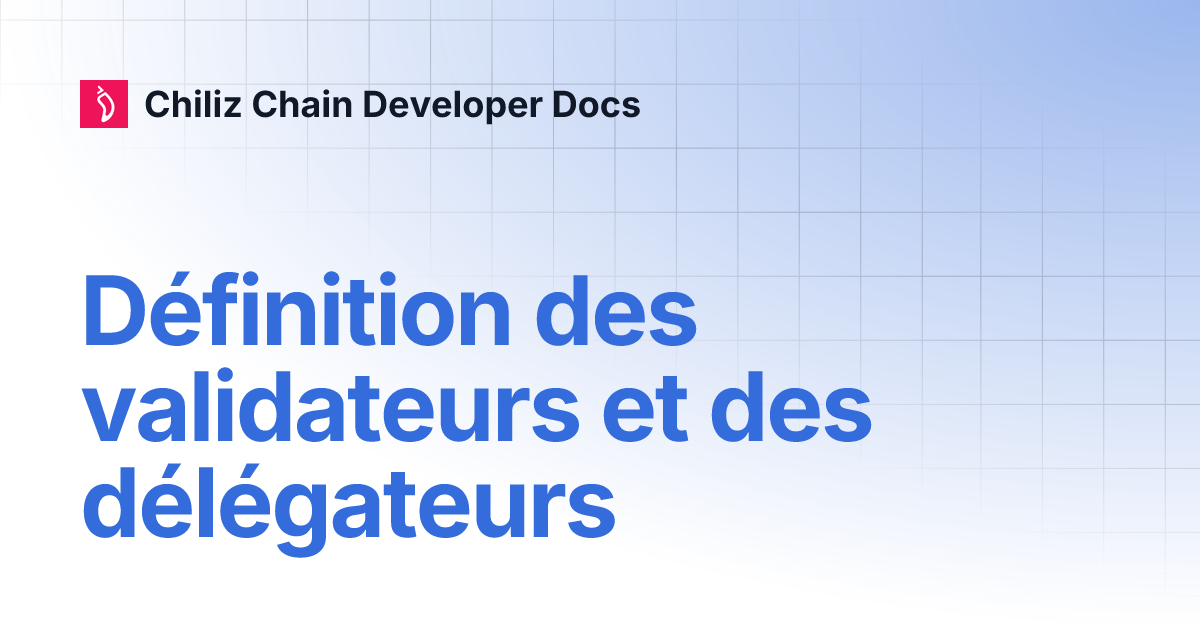 Définition des validateurs et des délégateurs | French (AI-translated ...