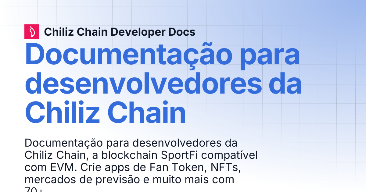 Documentação para desenvolvedores da Chiliz Chain | Chiliz Chain ...