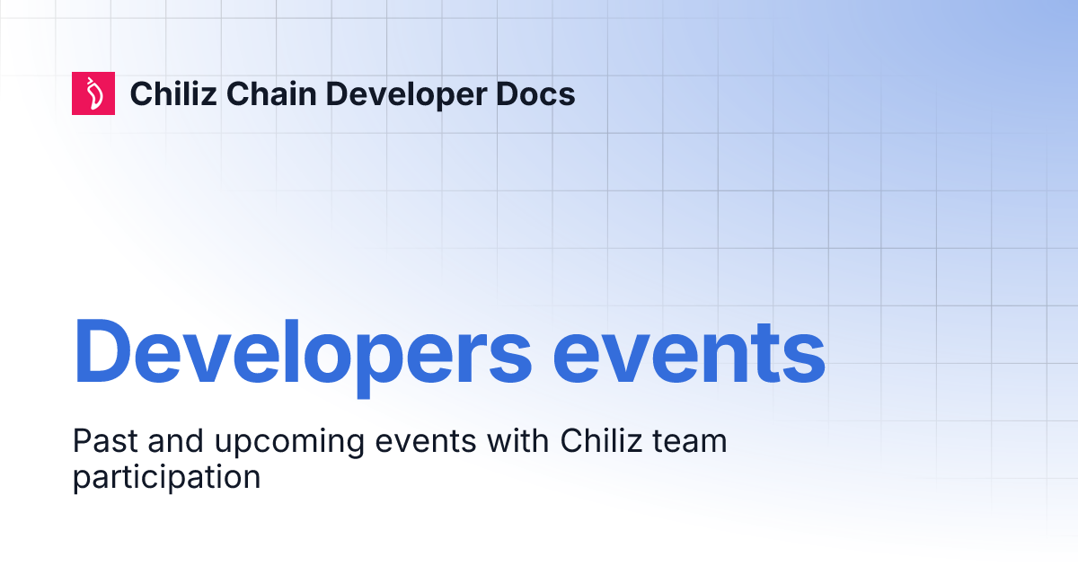 Developers events | Chiliz Chain Developer Docs