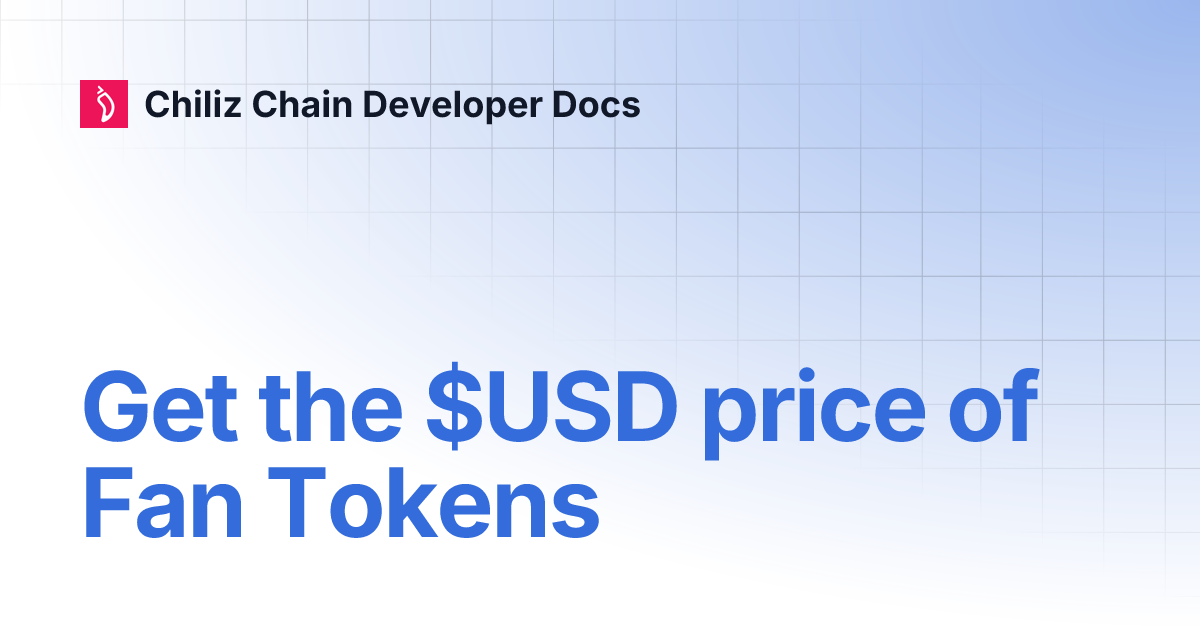 How to get the USD price of Fan Tokens | Chiliz Chain Developer Docs
